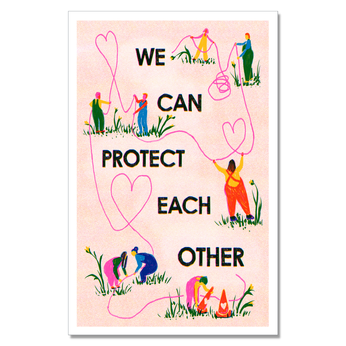 Protect Each Other Social Change Poster – Heartell Press